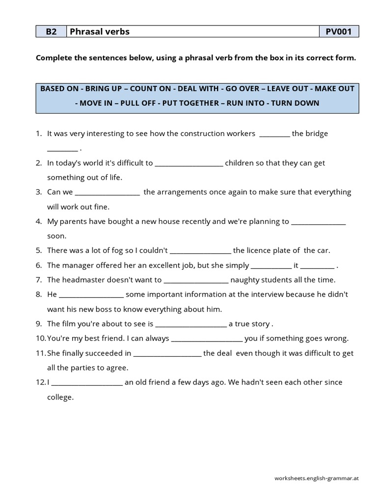 B2 Phrasal Verbs PV001: Complete The Sentences Below, Using A Phrasal ...