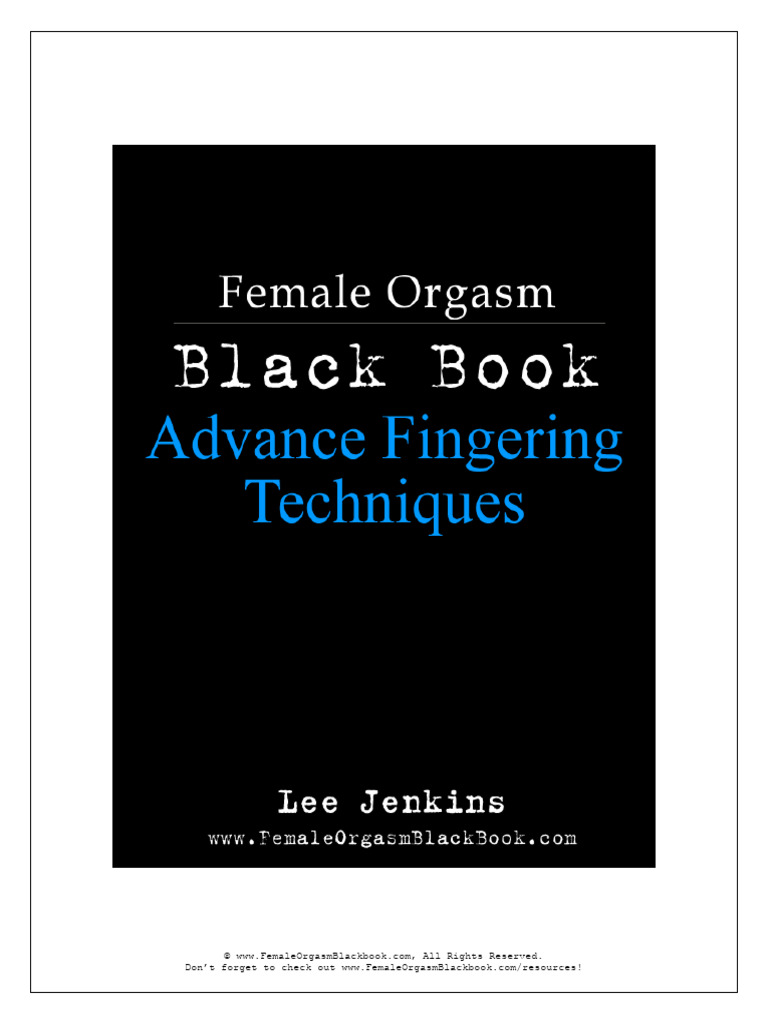 Asm - Blackbook Advanced - Fingering.techniques 420ebooks | PDF | Clitoris | Mammal Reproductive ...