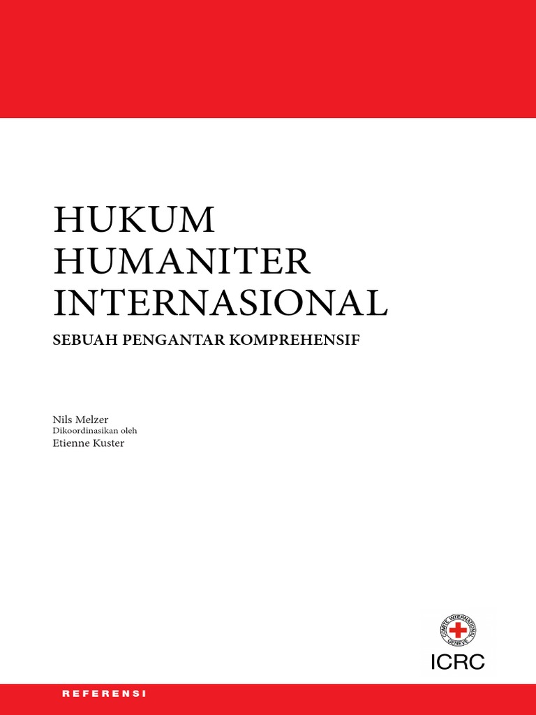 Hukum Humaniter Internasional Sebuah Pengantar Koprehensif | PDF
