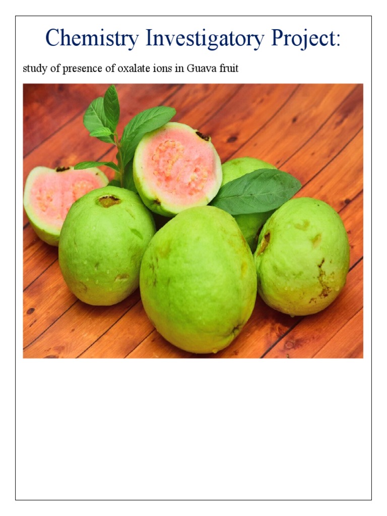 Chemistry Investigatory Project:: Study of Presence of Oxalate Ions in ...