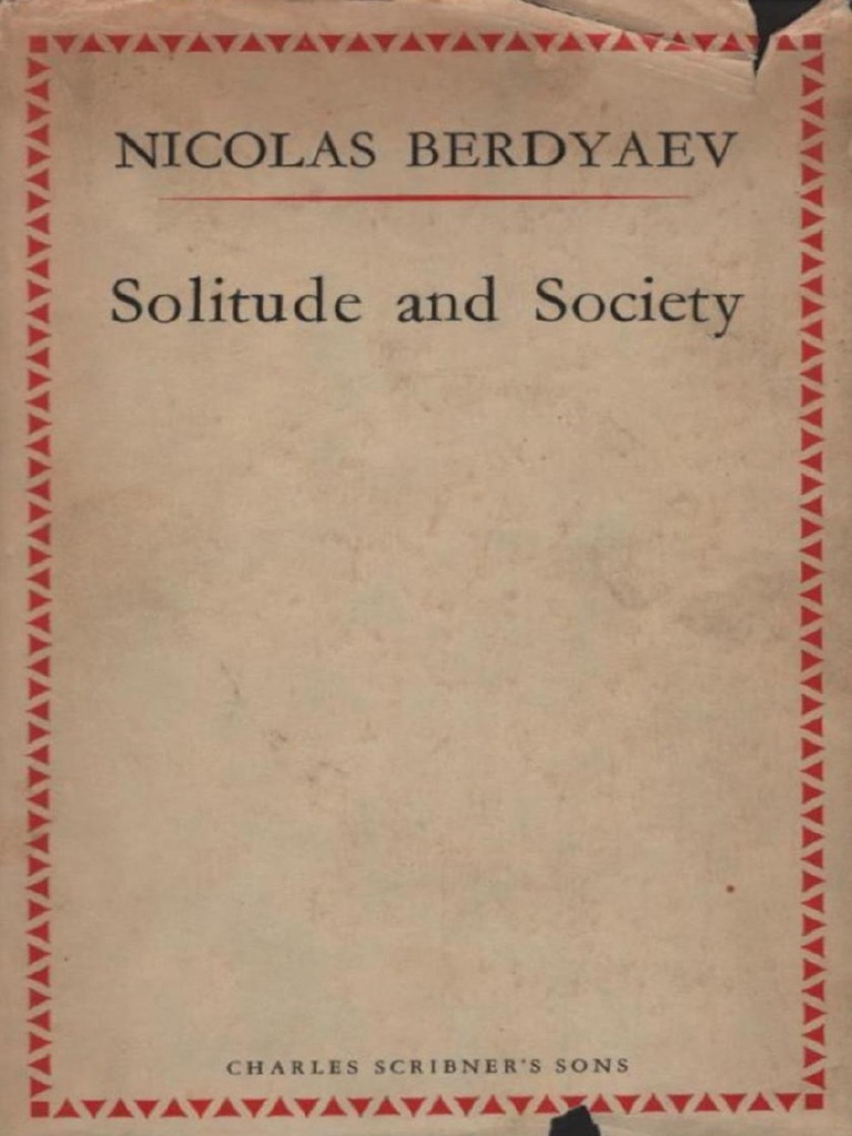 Berdyaev, Nikolai - Solitude and Society (Bles, 1938) | PDF | Reason ...