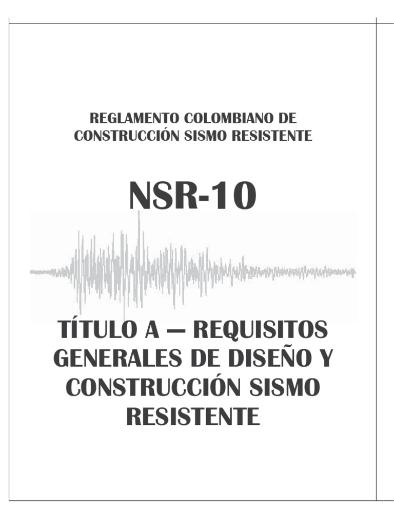 NSR 10 - A | PDF | Diseño | Fundación (Ingeniería)