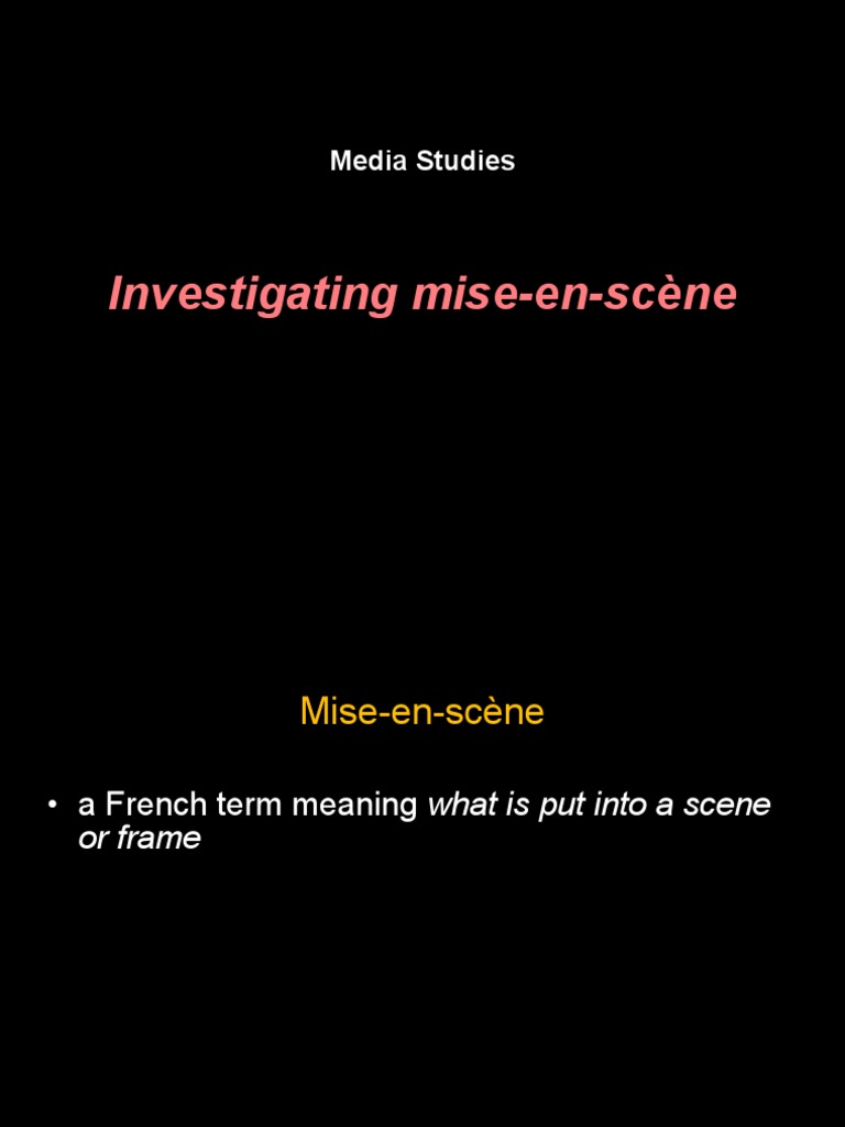 EXAMPLES Mise - en - Scene | PDF | Body Language | Color