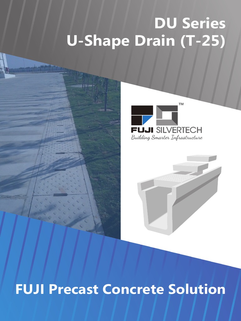 U-Shape Drain (T-25) DU Series: FUJI Precast Concrete Solution | PDF ...
