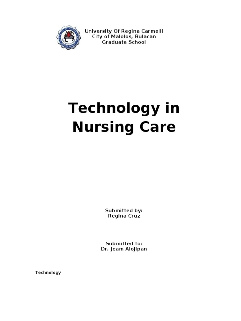Technology Enhancing Nursing Care: A Review of the Uses and Advantages ...