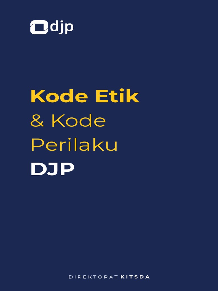 Kode Etik dan Perilaku Pegawai DJP | PDF