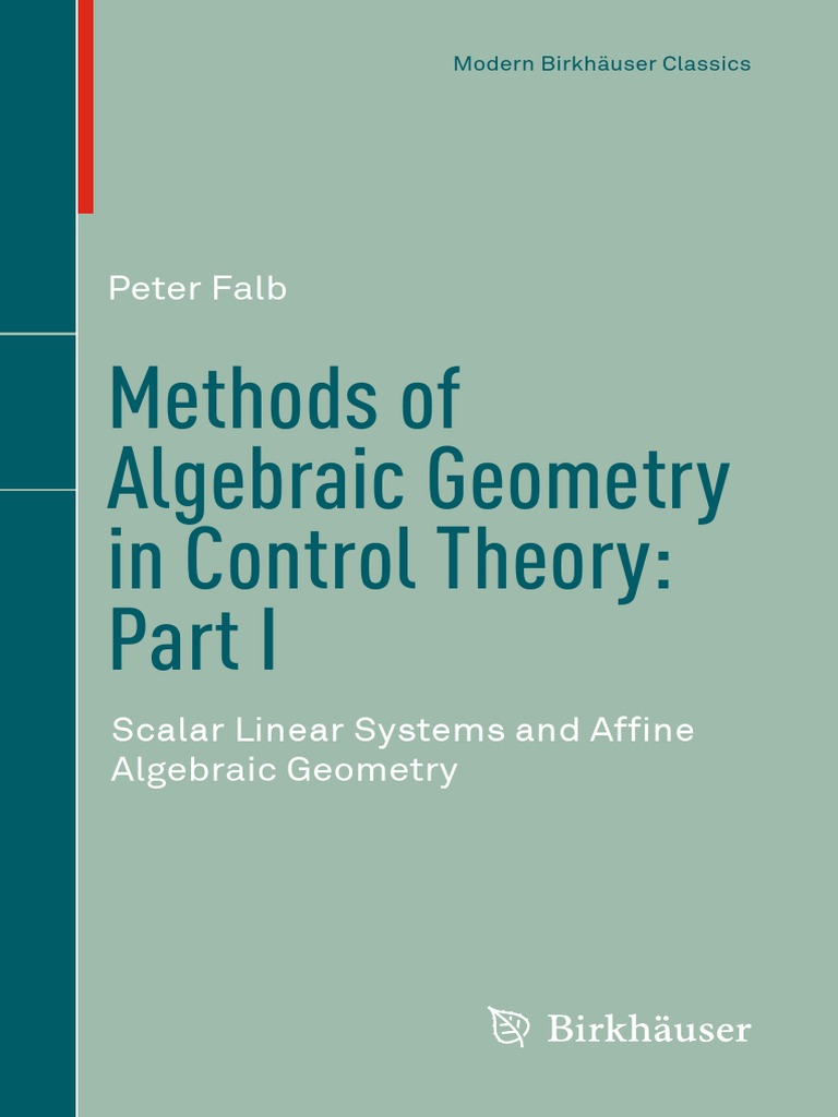 Methods of Algebraic Geometry in Control Theory - Part I - Scalar Linear Systems and Affine ...