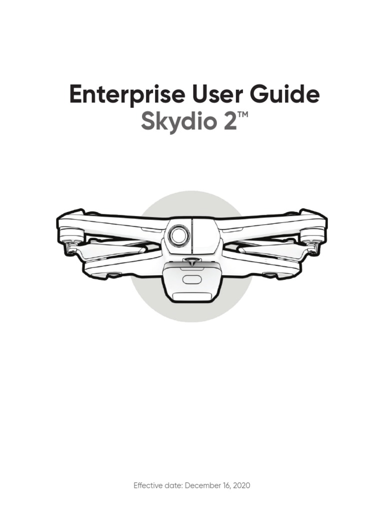 Enterprise User Guide: Skydio 2 | PDF | Mobile App | Unmanned Aerial Vehicle