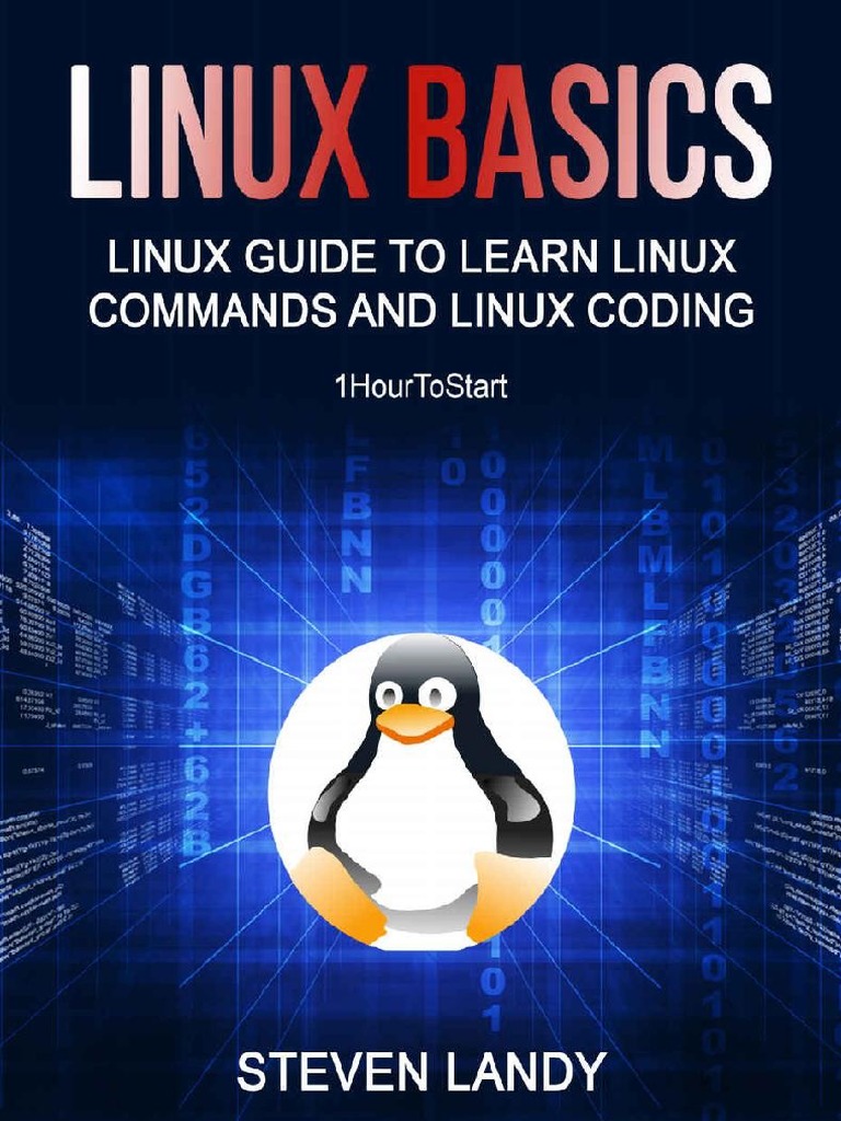 Linux Basics Linux Guide To Learn Linux C Steven Landy Pdf Computer File Operating System
