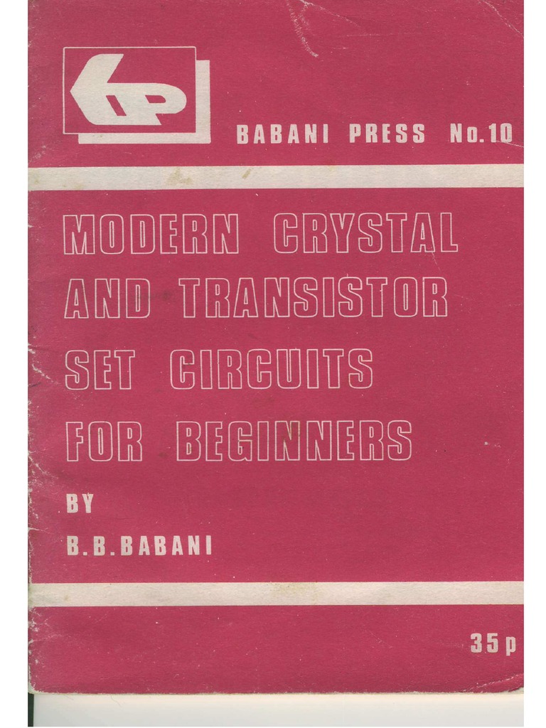 10 Modern Crystal and Transistor Set Circuits For Beginners | PDF