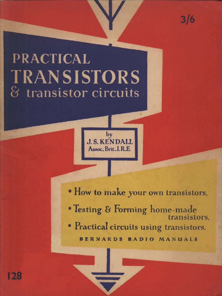 128 Practical Transistors and Transistor Circuits | PDF