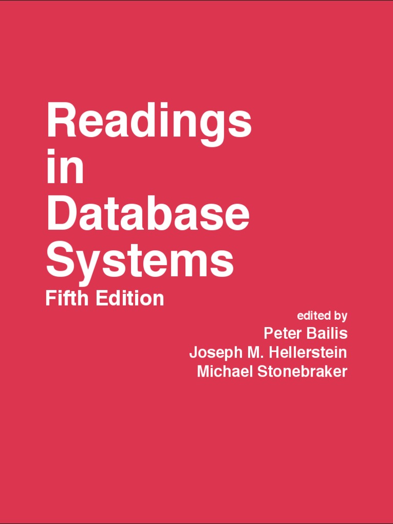 Readings in Database Systems: Fifth Edition | PDF | Databases | Relational Database