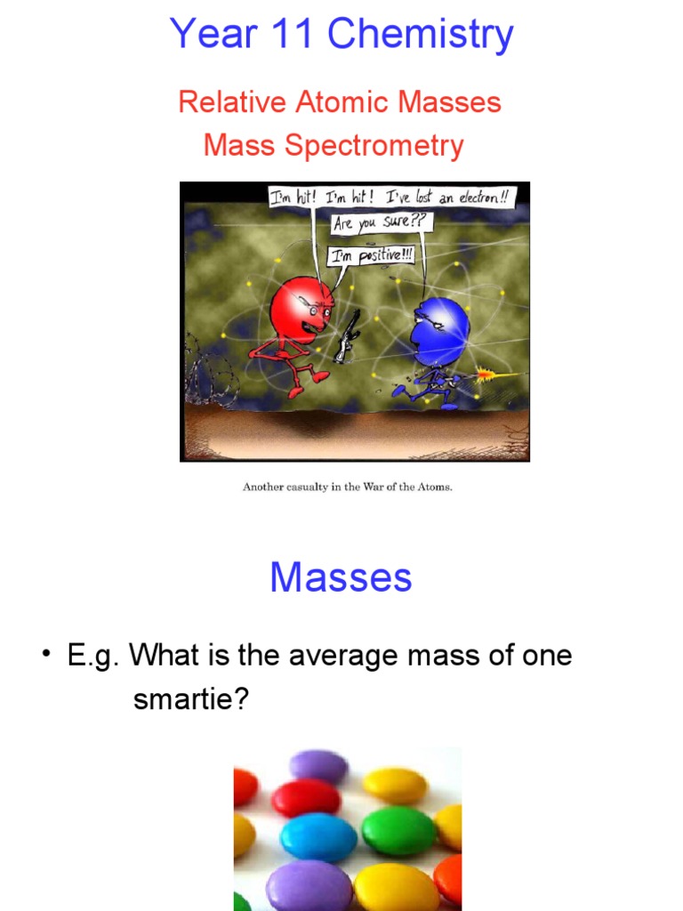 Relative Atomic Masses Mass Spectrometry | PDF | Isotope | Atoms