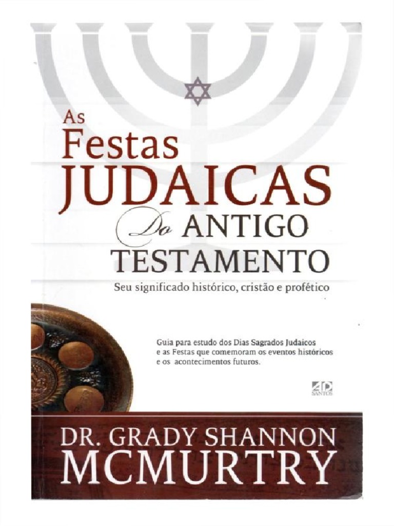 As Festas Judaicas Do Antigo Testamento | PDF | Páscoa judaica | Shabat