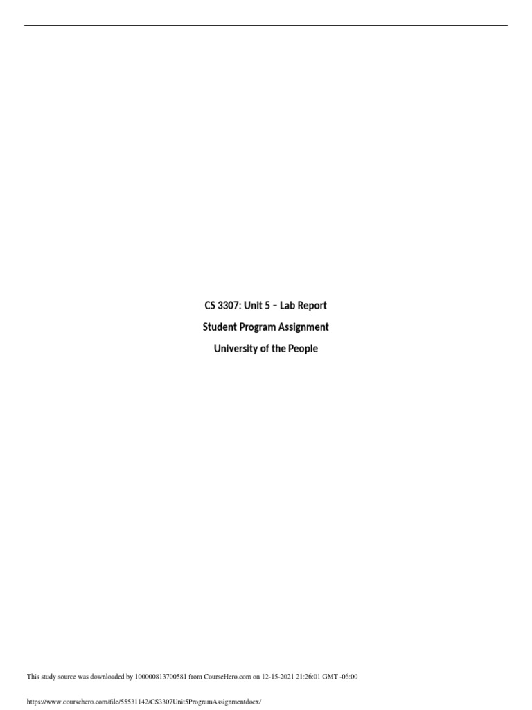 CS 3307: Unit 5 - Lab Report Student Program Assignment University of The People | PDF ...