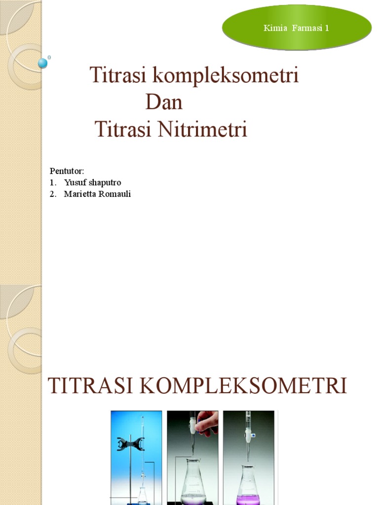 Bahan Materi Tutor Titrasi Kompleksometri Dan Titrasi Nitrimetri | PDF