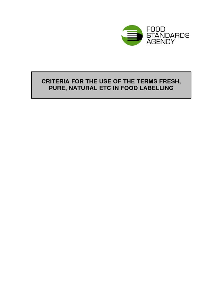Criteria For The Use of The Terms Fresh, Pure, Natural Etc in Food ...