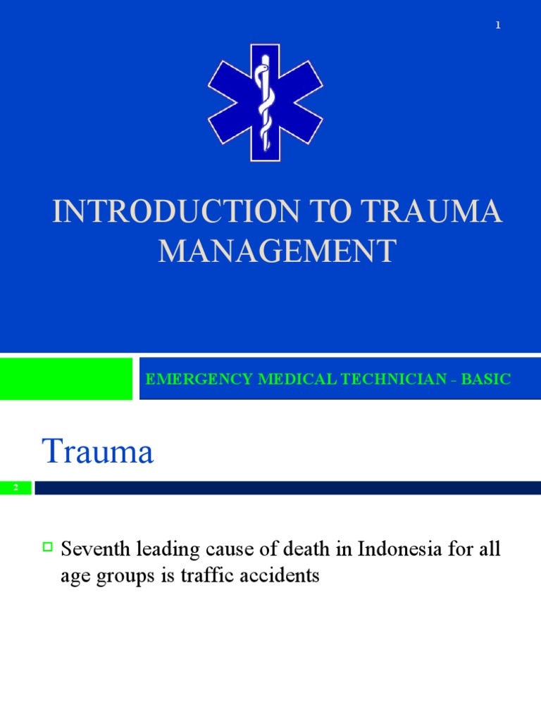 Introduction To Trauma Management: Emergency Medical Technician - Basic ...