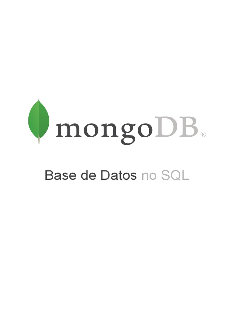 Guía completa sobre el uso de MongoDB, la base de datos NoSQL líder ...