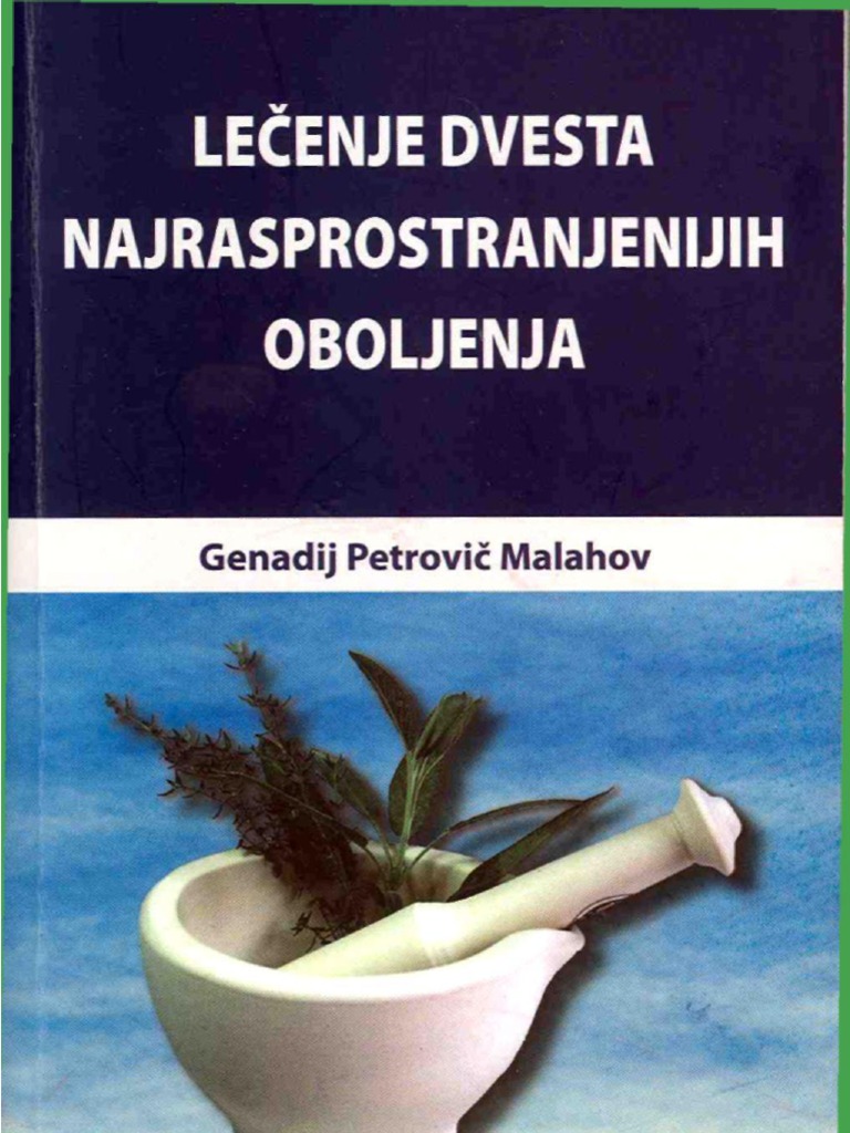 Malahov - Lecenje 200 Najrasprostranjenijih Oboljenja | PDF