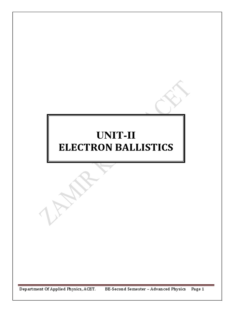 Unit II Electron Ballistics | PDF | Electronvolt | Electron