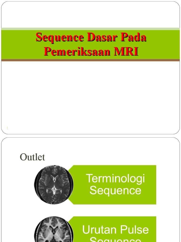 Sequence Dasar Pada Pemeriksaan Mri | PDF
