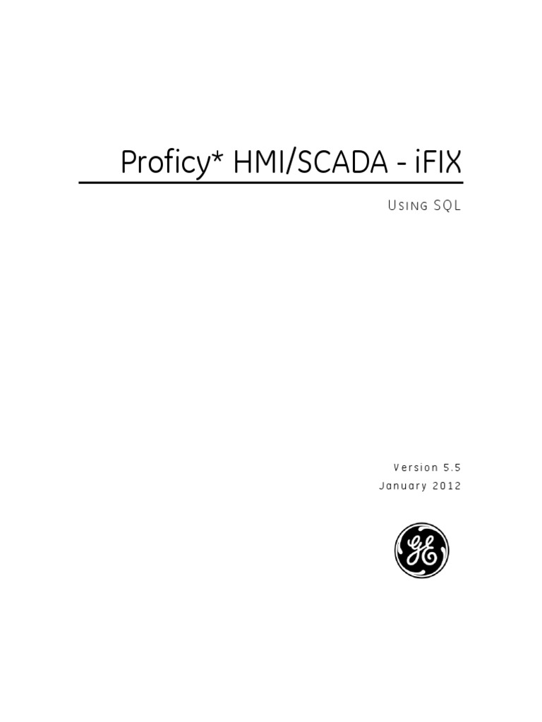 Proficy HMI/SCADA - iFIX: U SQL | Download Free PDF | Databases | Microsoft Access