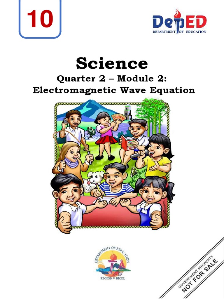EDITED SCI 10 Q2 Module2 Electromagnetic Wave Equation | PDF ...
