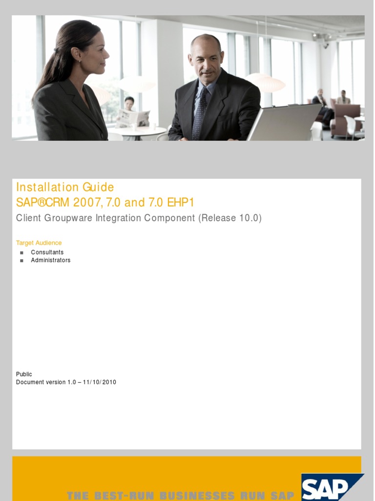 Installation Guide SAP® CRM 2007, 7.0 and 7.0 EHP1: Client Groupware ...