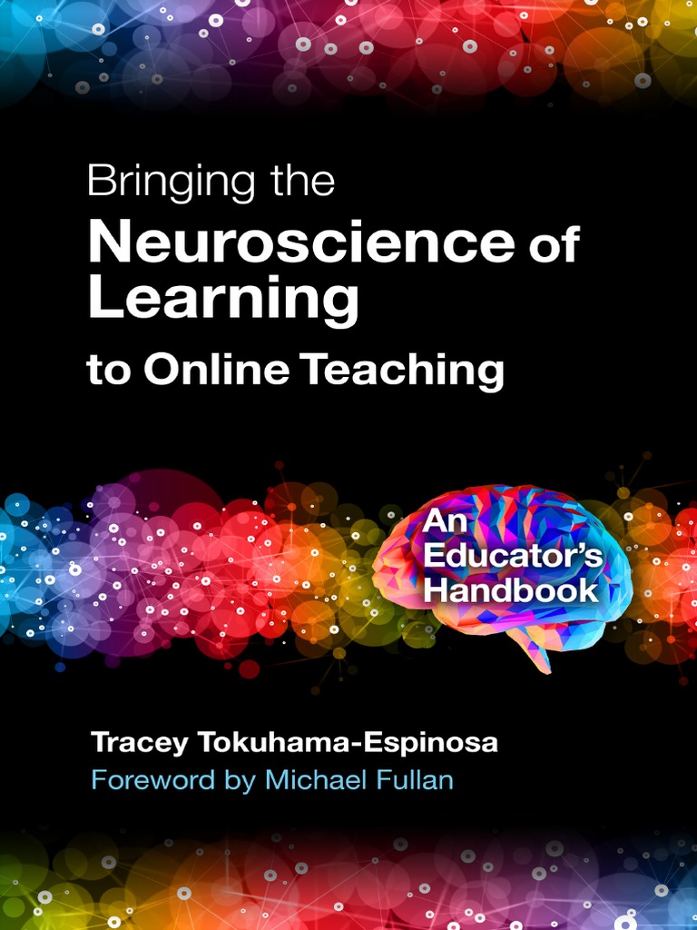Tracey Tokuhama-Espinosa - Bringing The Neuroscience of Learning To ...