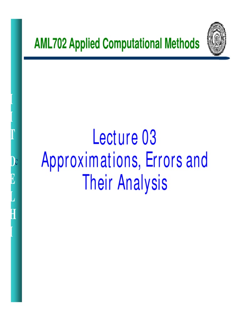 Approximations Errors And Their Analysis Aml702 Applied Computational Methods Pdf Accuracy
