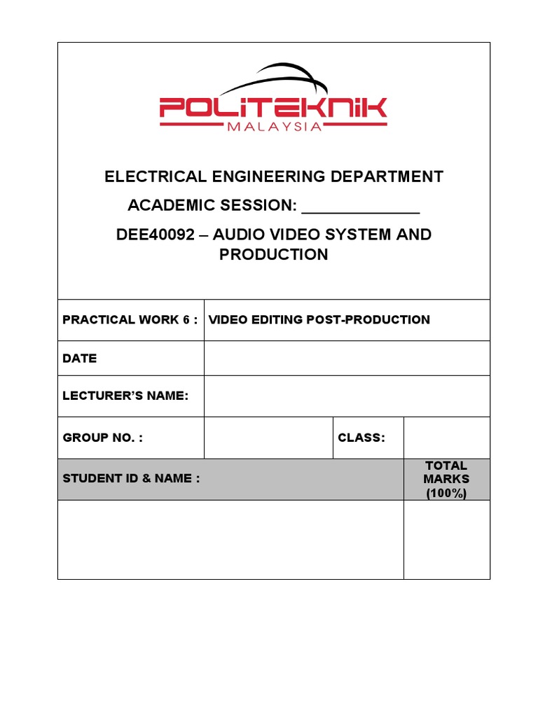 Electrical Engineering Department ACADEMIC SESSION: - Dee40092 - Audio Video System and ...