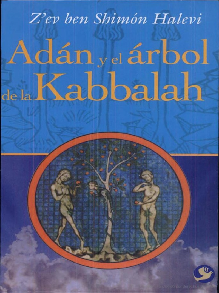 Adan y El Arbol de La Kabbalah - Zev Ben Shimon Halevi | PDF