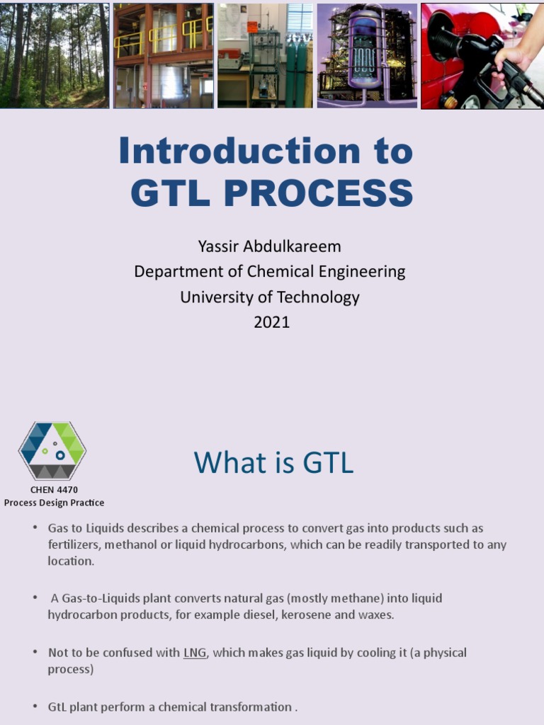 Introduction To GTL Process: Yassir Abdulkareem Department of Chemical ...