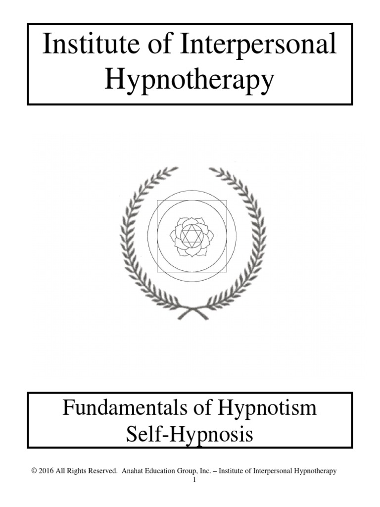 Institute of Interpersonal Hypnotherapy: Fundamentals of Hypnotism Self ...