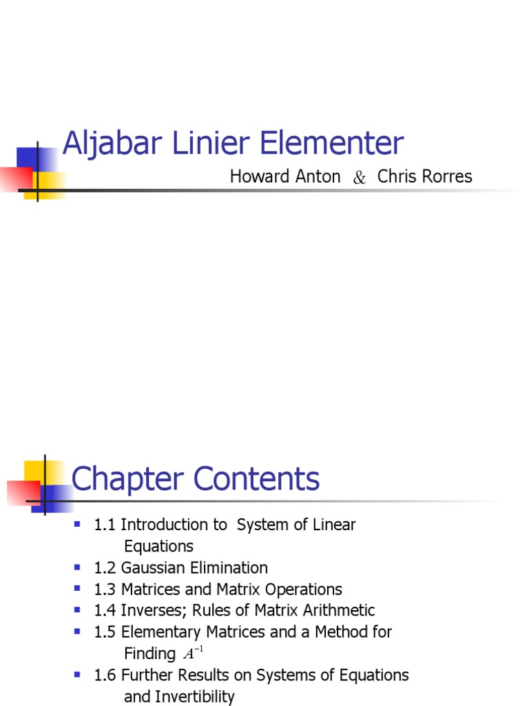 Elementary Linear Algebra: An Introduction to Systems of Linear Equations, Gaussian Elimination ...
