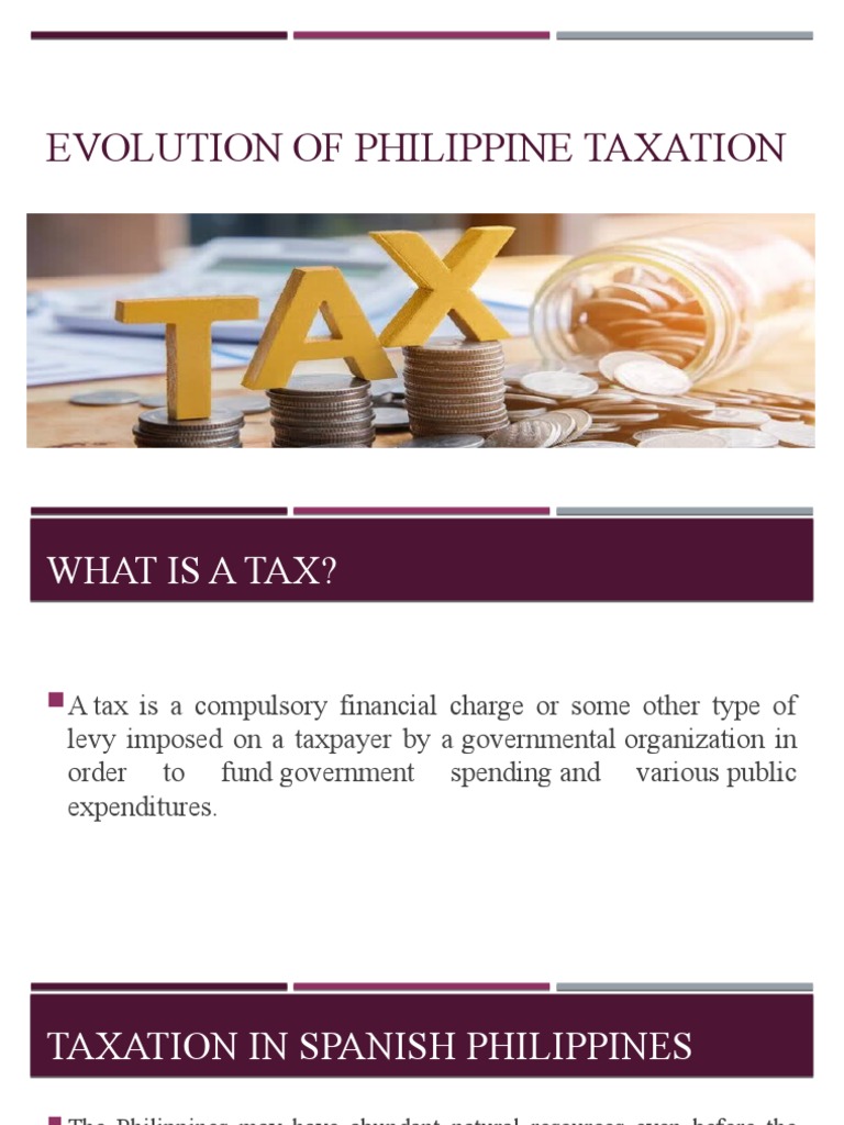 Evolution of Philippine Taxation | PDF | Taxes | Corazon Aquino