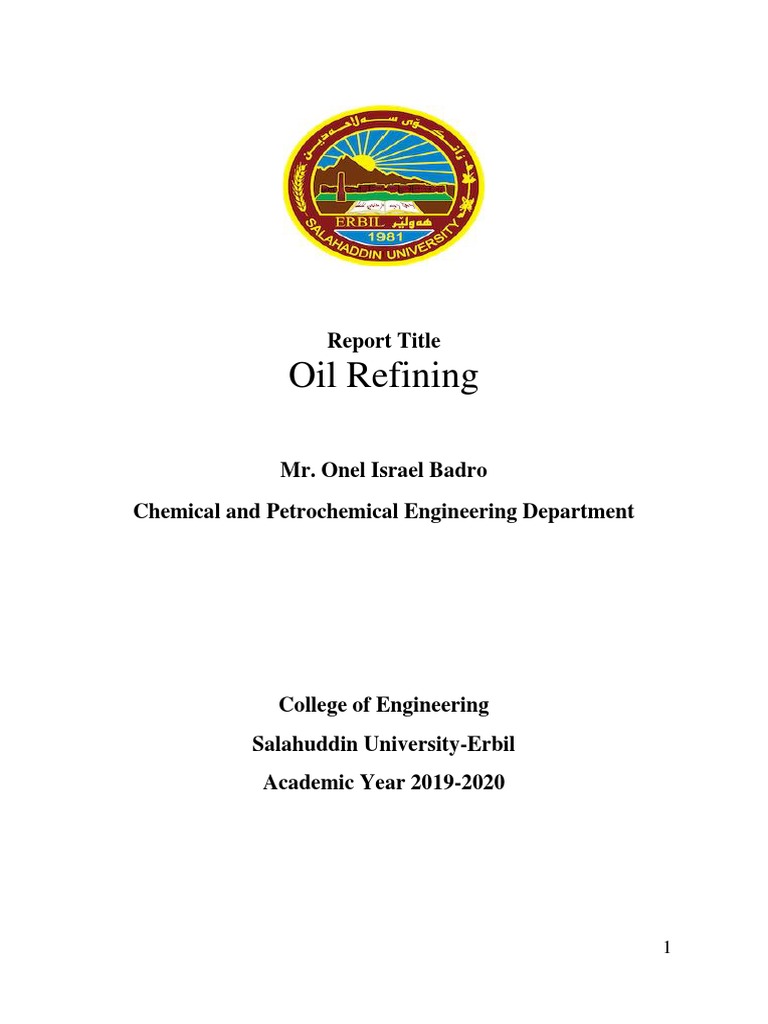 Oil Refinery Report - Eng. Onel Israel | PDF | Oil Refinery | Petroleum