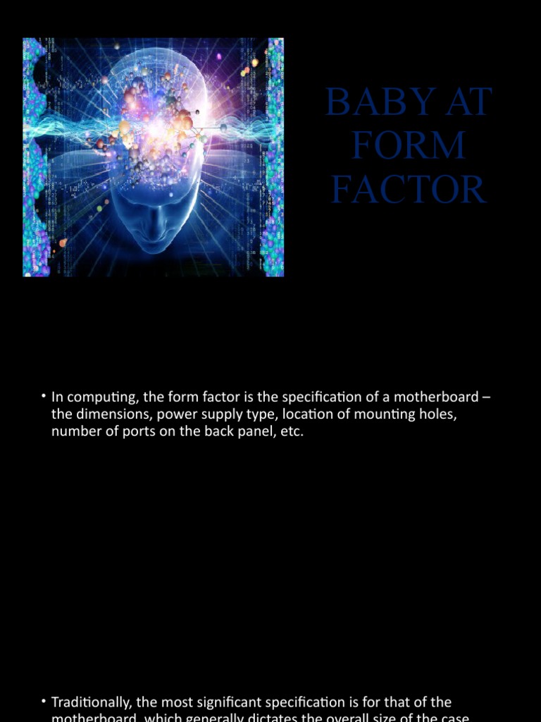 Baby at Form Factor | PDF | X86 Architecture | Personal Computing