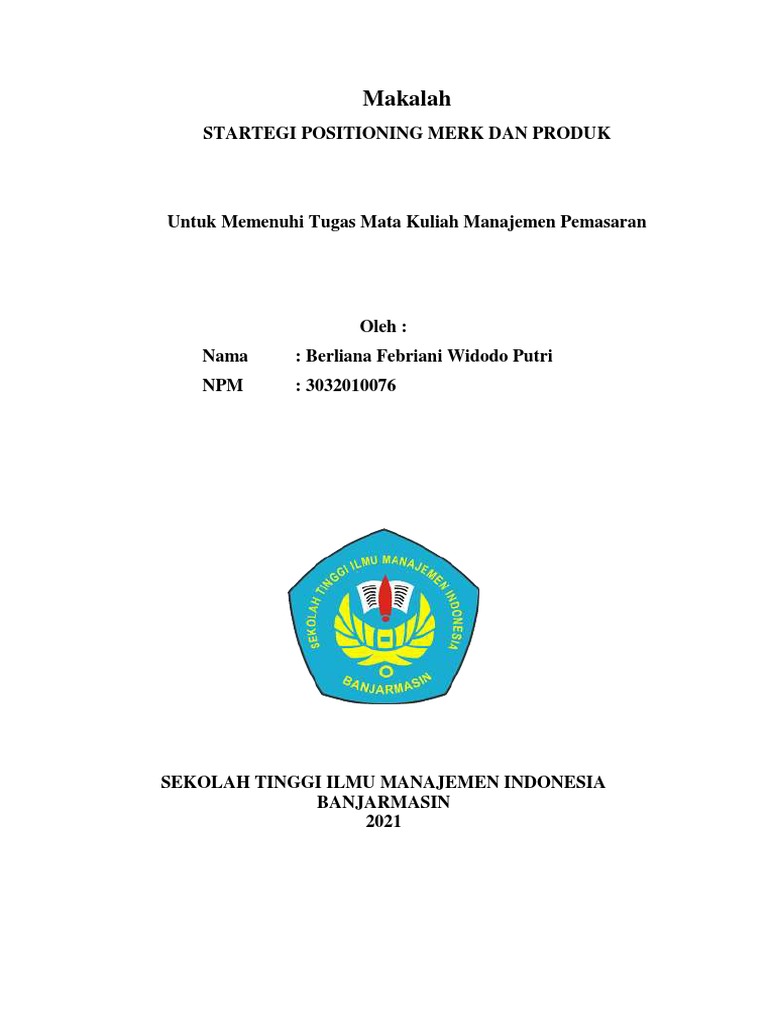 Berliana Febriani Widodo Putri - NPM.3032010076 - MAKALAH - POSITIONING MERK DAN PRODUK | PDF ...