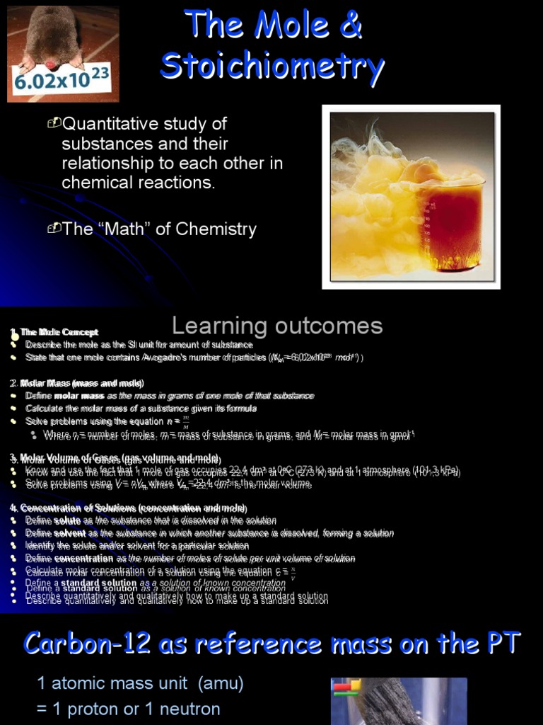 Stoichiometry and the Mole: Quantitative Relationships in Chemical ...