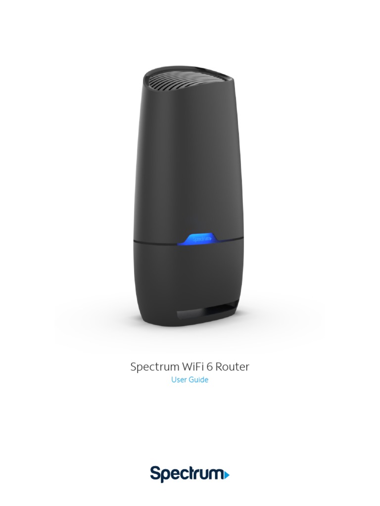 Spectrum WiFi 6 Router User Guide | PDF | Wi Fi | Computer Network