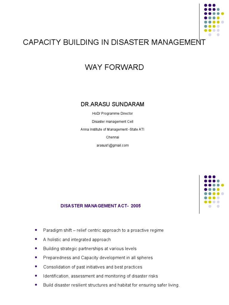 Capacity Building in Disaster Management Way Forward: DR - Arasu ...
