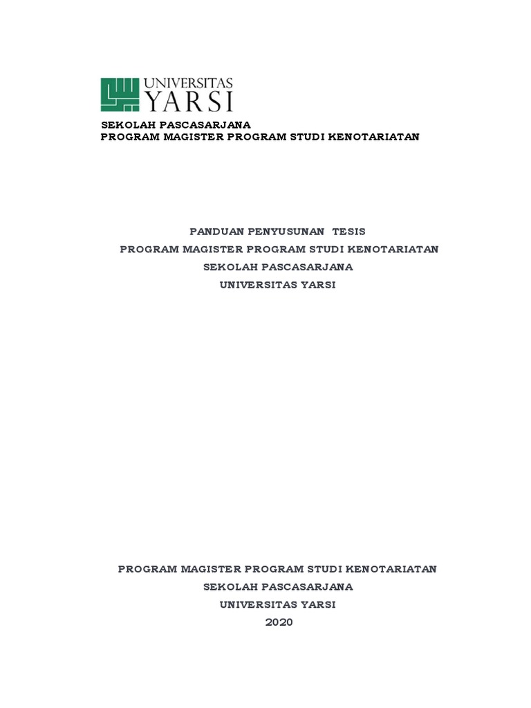 Panduan Penyusunan Tesis MKN YARSI 2020 | PDF Panduan Penyusunan Tesis MKN YARSI 2020 | PDF