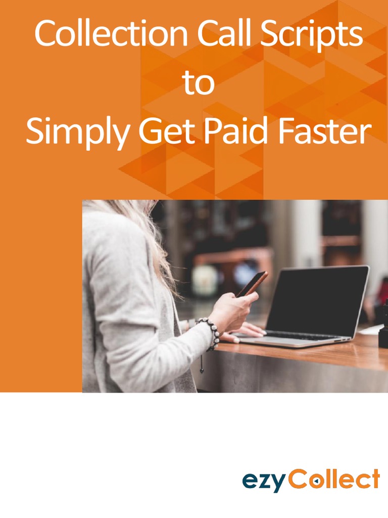 Collection Call Scripts To Simply Get Paid Faster Pdf Payments