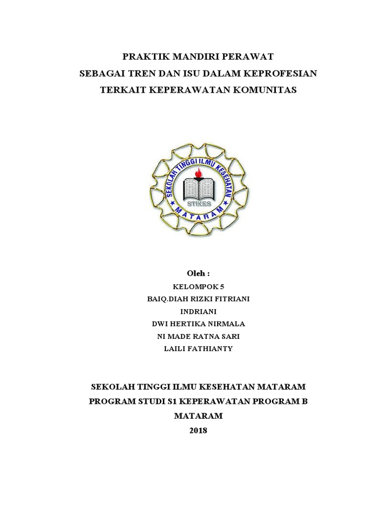 PRAKTIK MANDIRI PERAWAT Sebagai Isu Dan Tren Dalam Keprofesian Terkait Keperawatan Komunitas | PDF