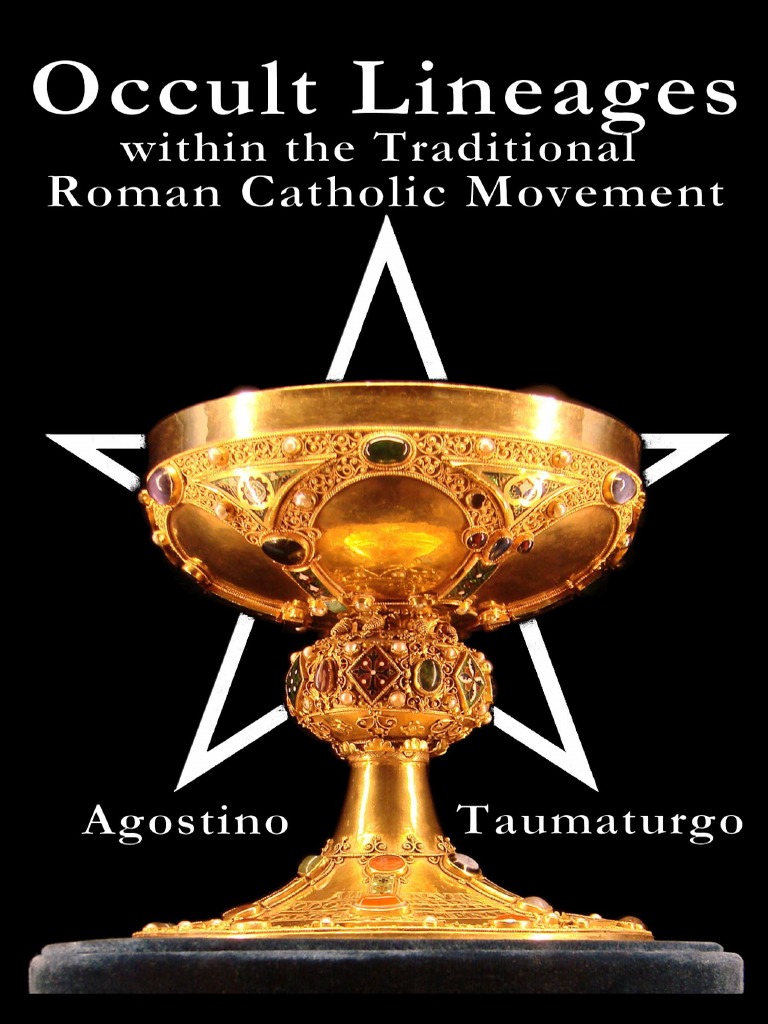 Occult Lineages in The Traditional Catholic Movement | PDF | Baptism ...