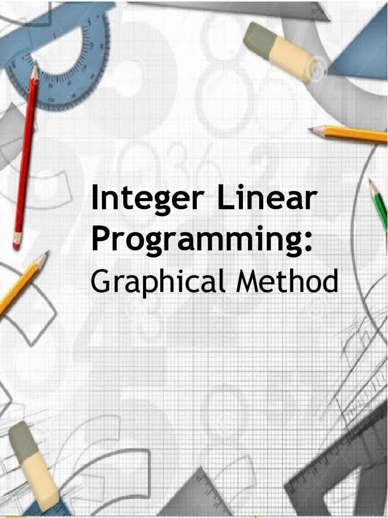 Integer Linear Programming Guide Pdf Linear Programming Analysis