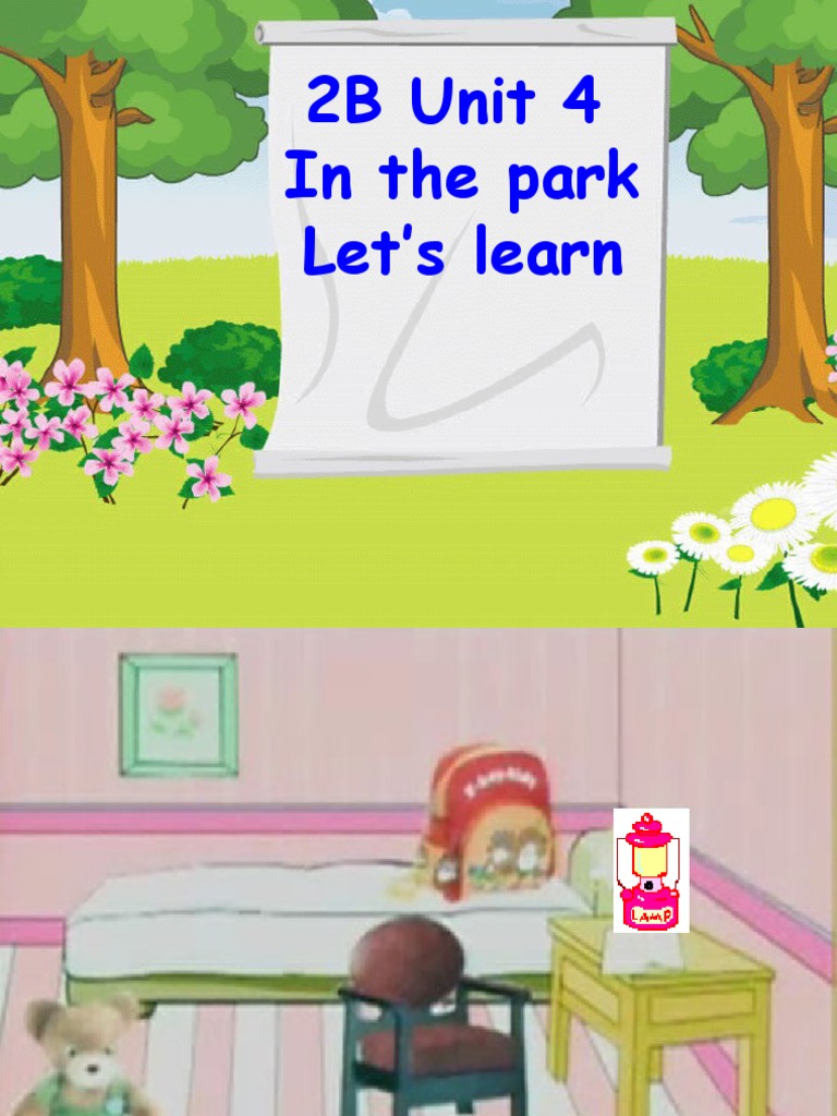 2B Unit 4 in The Park Let's Learn | PDF | Home & Garden | General Fiction