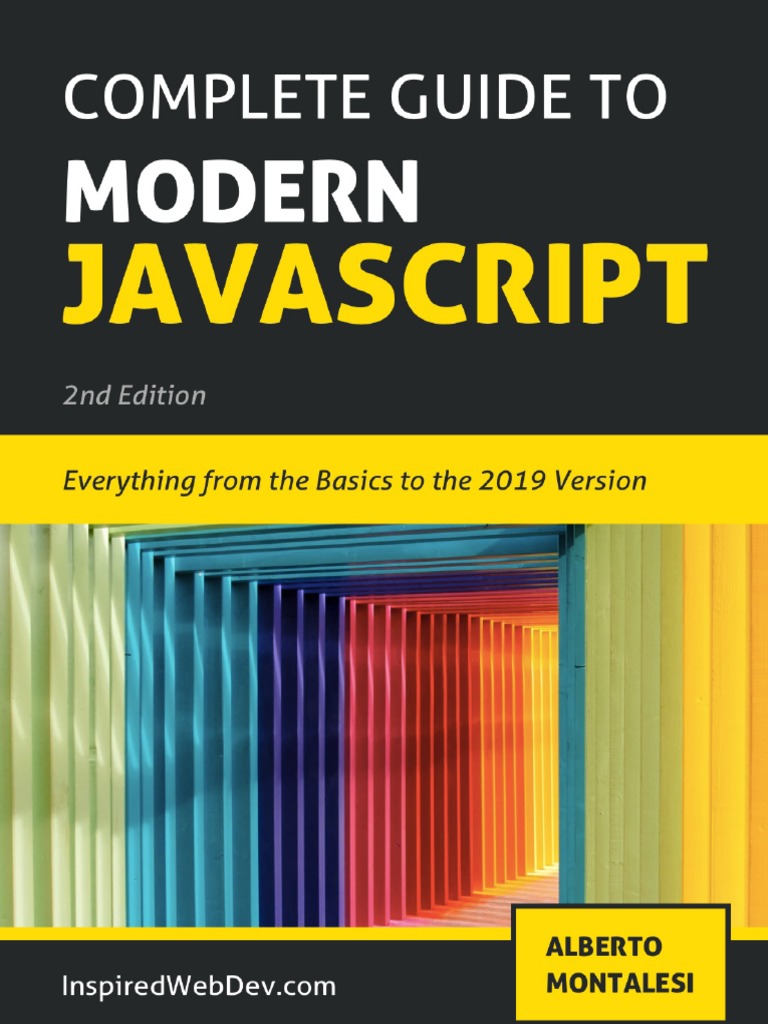 Alberto Montalesi Complete Guide To Modern JavaScript - 2020 | Download Free PDF | Scope ...